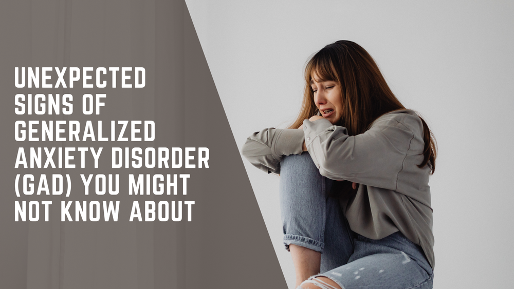 Unexpected Signs of Generalized Anxiety Disorder (GAD) | Hidden Anxiety ...