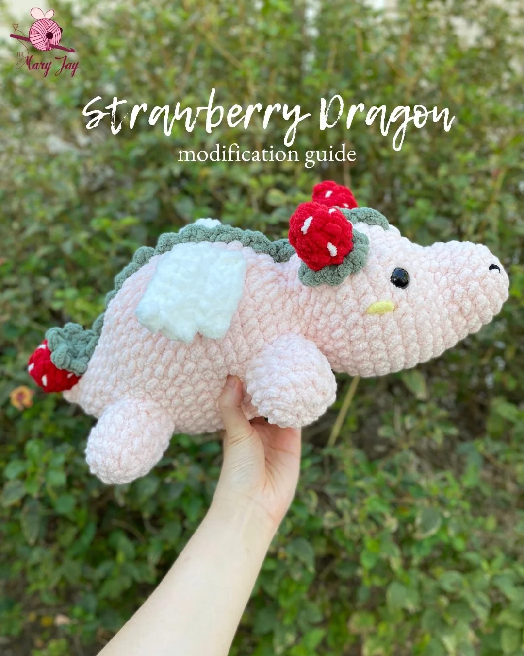 How to Crochet a Strawberry Dragon (Mod Guide) — The Mary Jay
