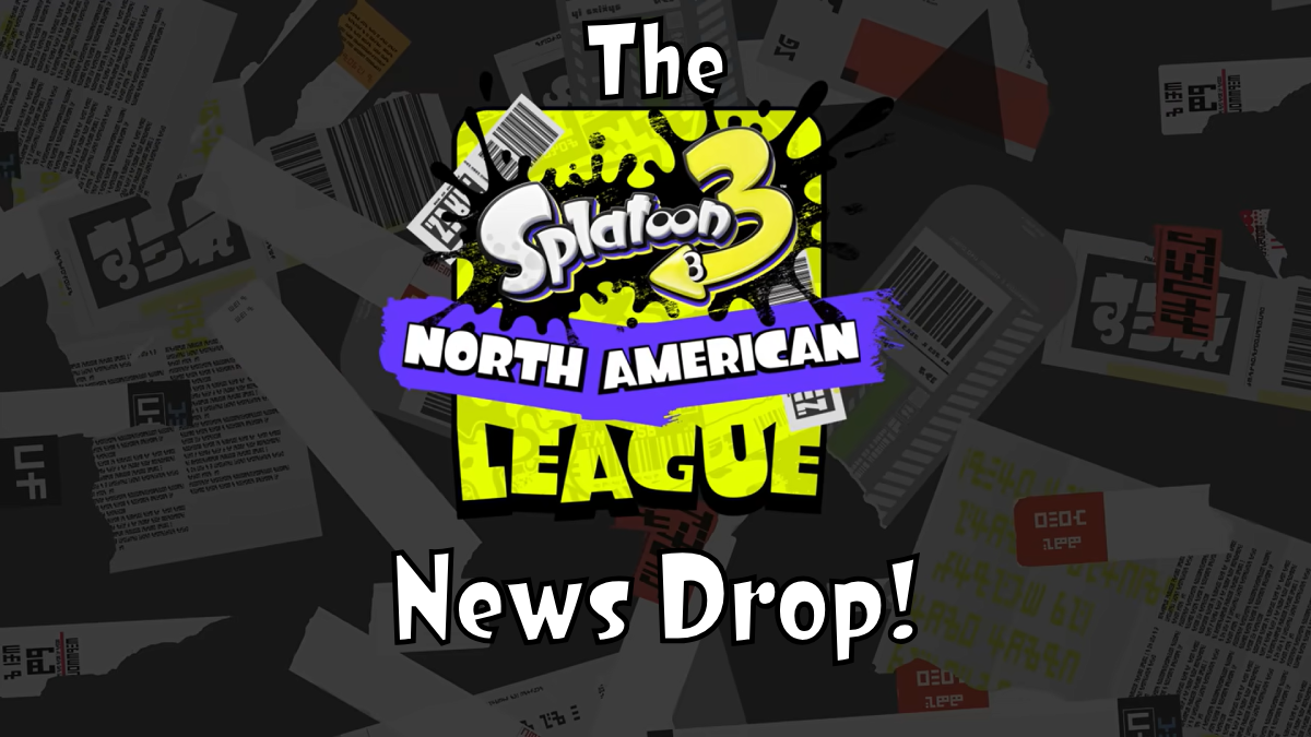 The Splatoon 3 North American League News Drop! — Splatoon Stronghold