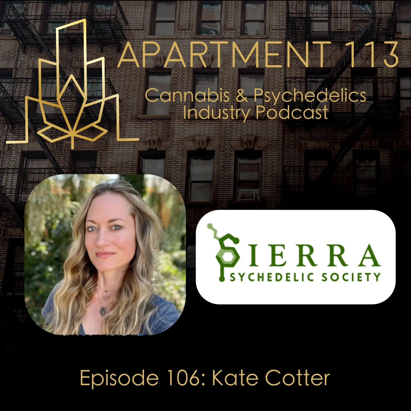Episode 106 - Kate Cotter, Sierra Psychedelic Society — Apartment 113