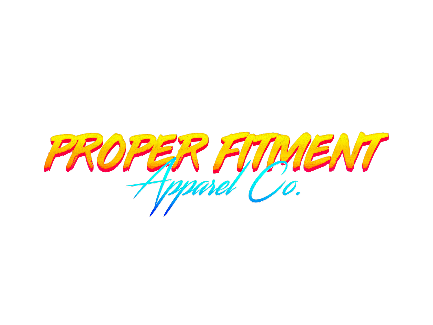 Proper Fitment Apparel Co.