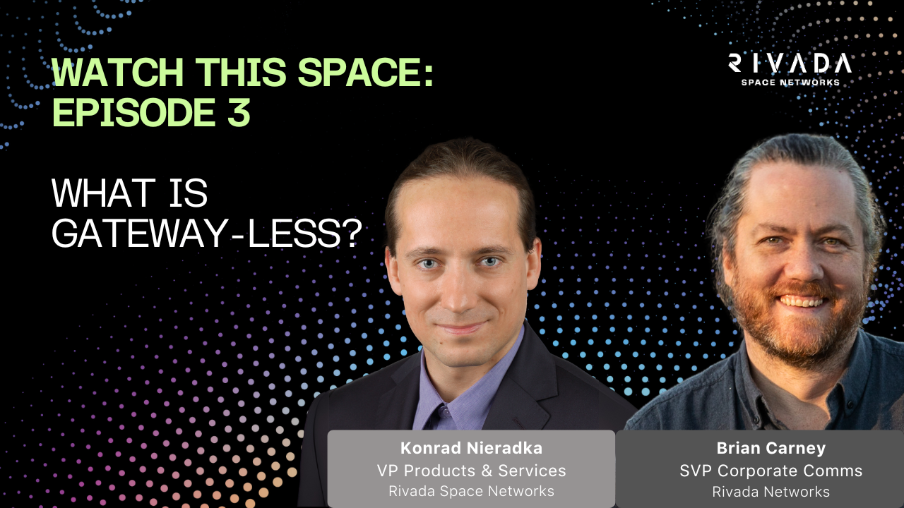 Watch This Space - Episodes — Rivada Space Networks
