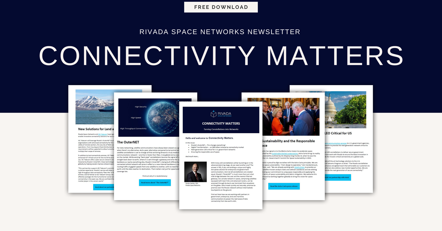 Connectivity Matters Newsletter #2 — Rivada