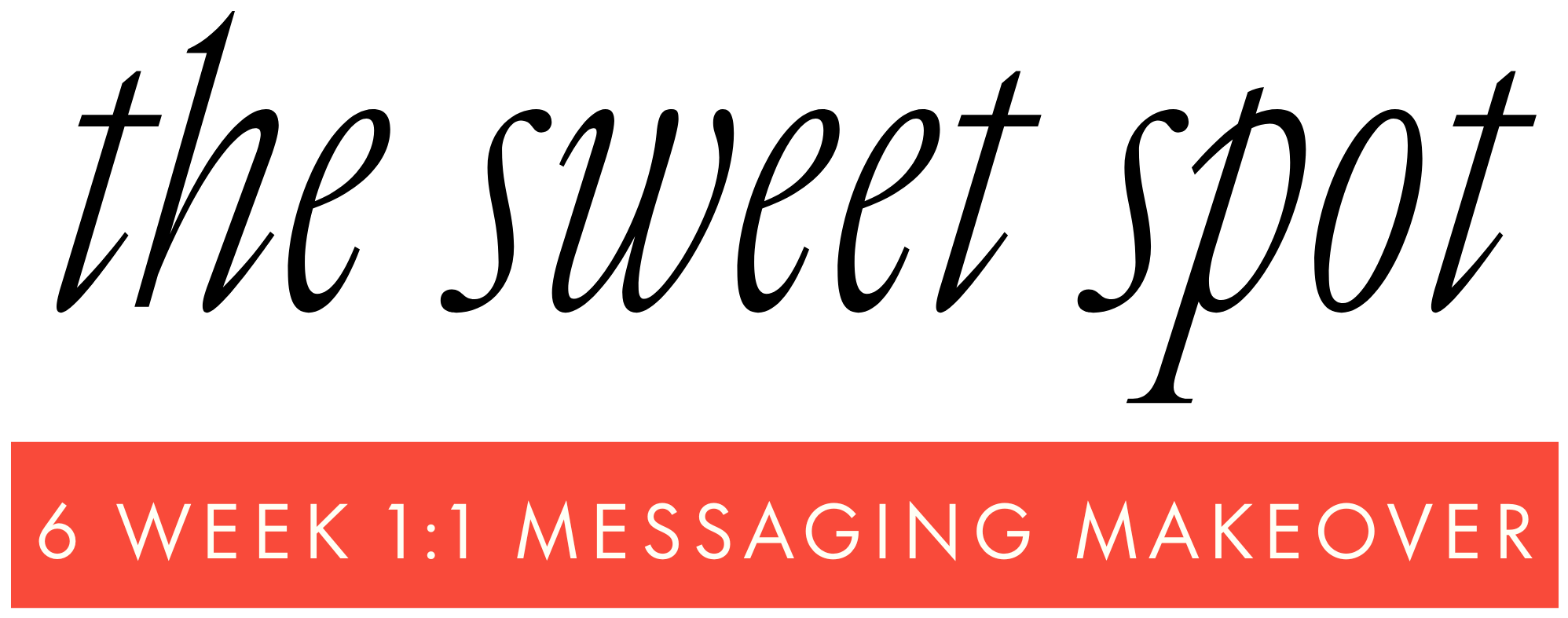 Messaging Makeover — Sara Dann