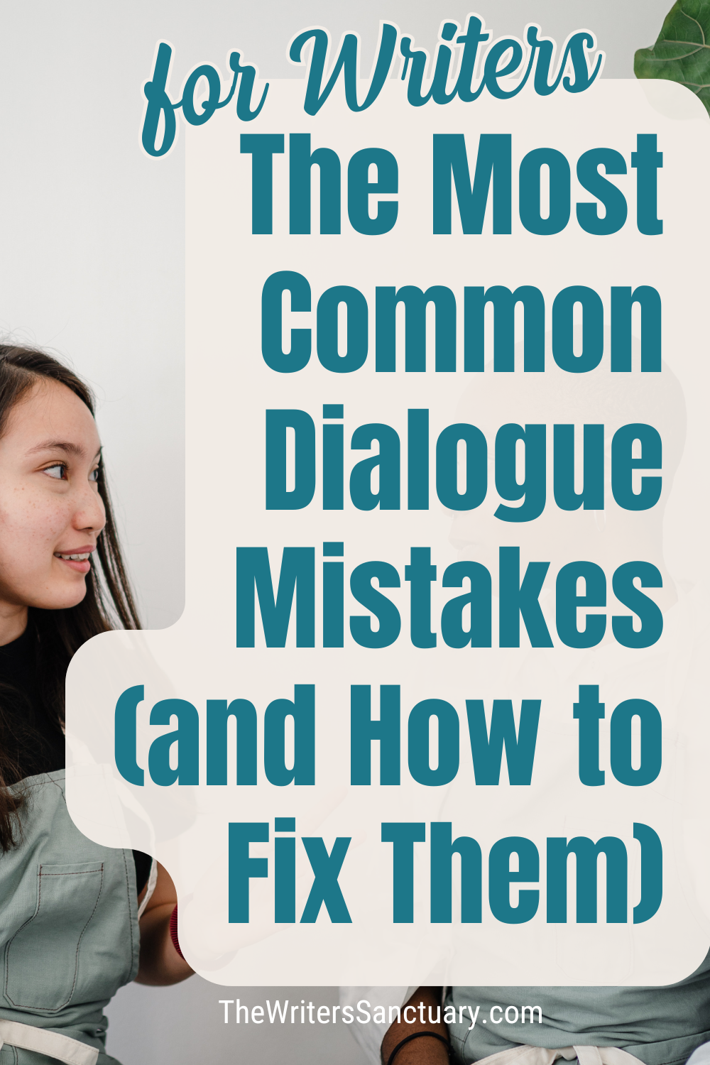 The Most Common Dialogue Mistakes (and How to Fix Them) — Writer's ...