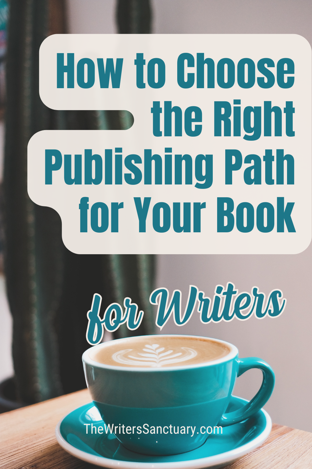 How to Choose the Right Publishing Path for Your Book — Writer's Sanctuary