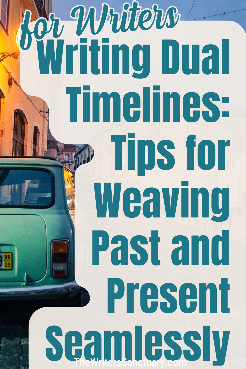Writing Dual Timelines: Tips for Weaving Past and Present Seamlessly ...