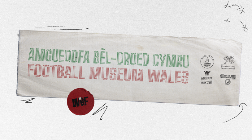 Football Museum Wales| Amgueddfa Bêl-droed Cymru — Wal Goch Festival