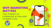 Why Marketing Matters: The Power of Connection