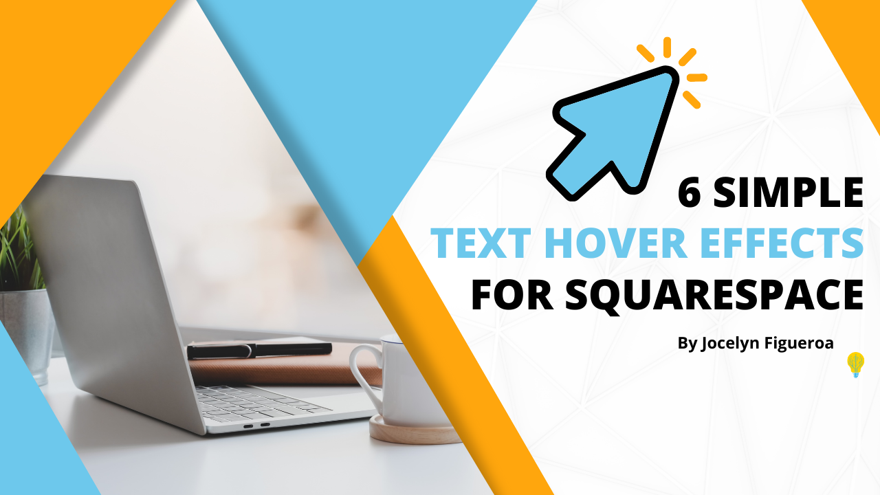 Text Hover Effects Squarespace: 6 Simple Styles