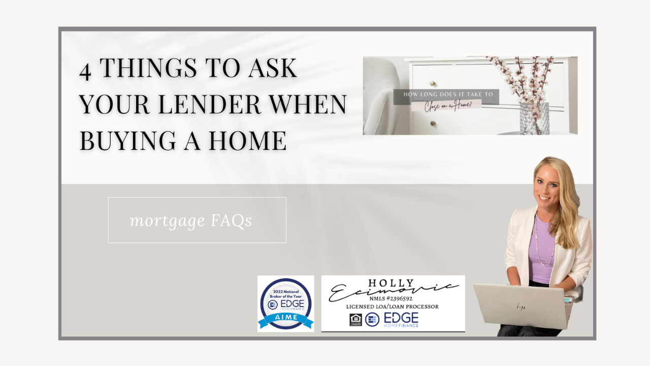 4 things to ask your lender when you’re buying a home (if you’re not ...