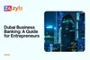 Open a Business Bank Account in Dubai: 2025 Guide — Zyla Accountants Dubai