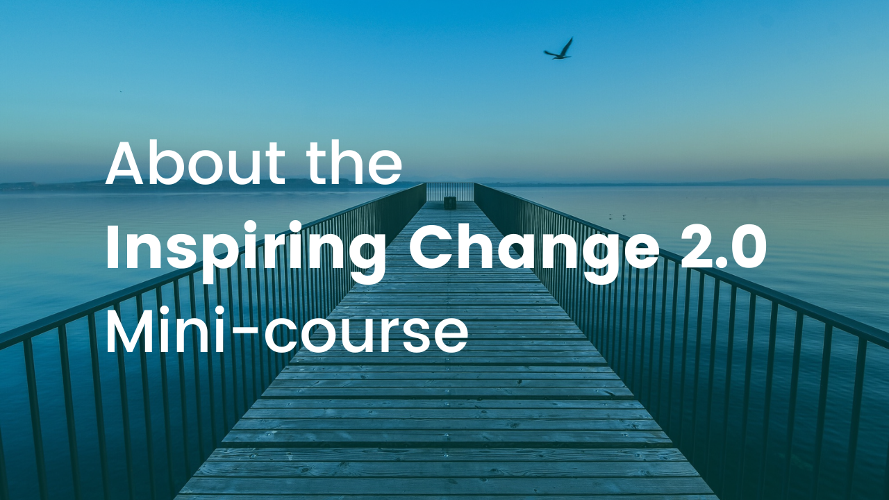 Inspiring Change 2.0 | Free Implementation Science Training — The ...