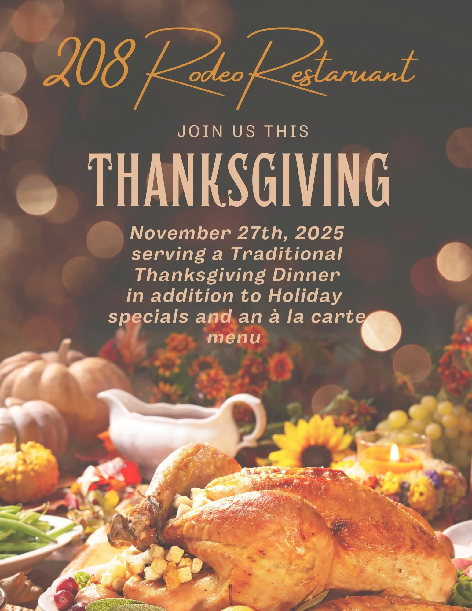 Thanksgiving at 208 Rodeo Restaurant — RODEO DRIVE