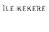 ÎLE KEKERE