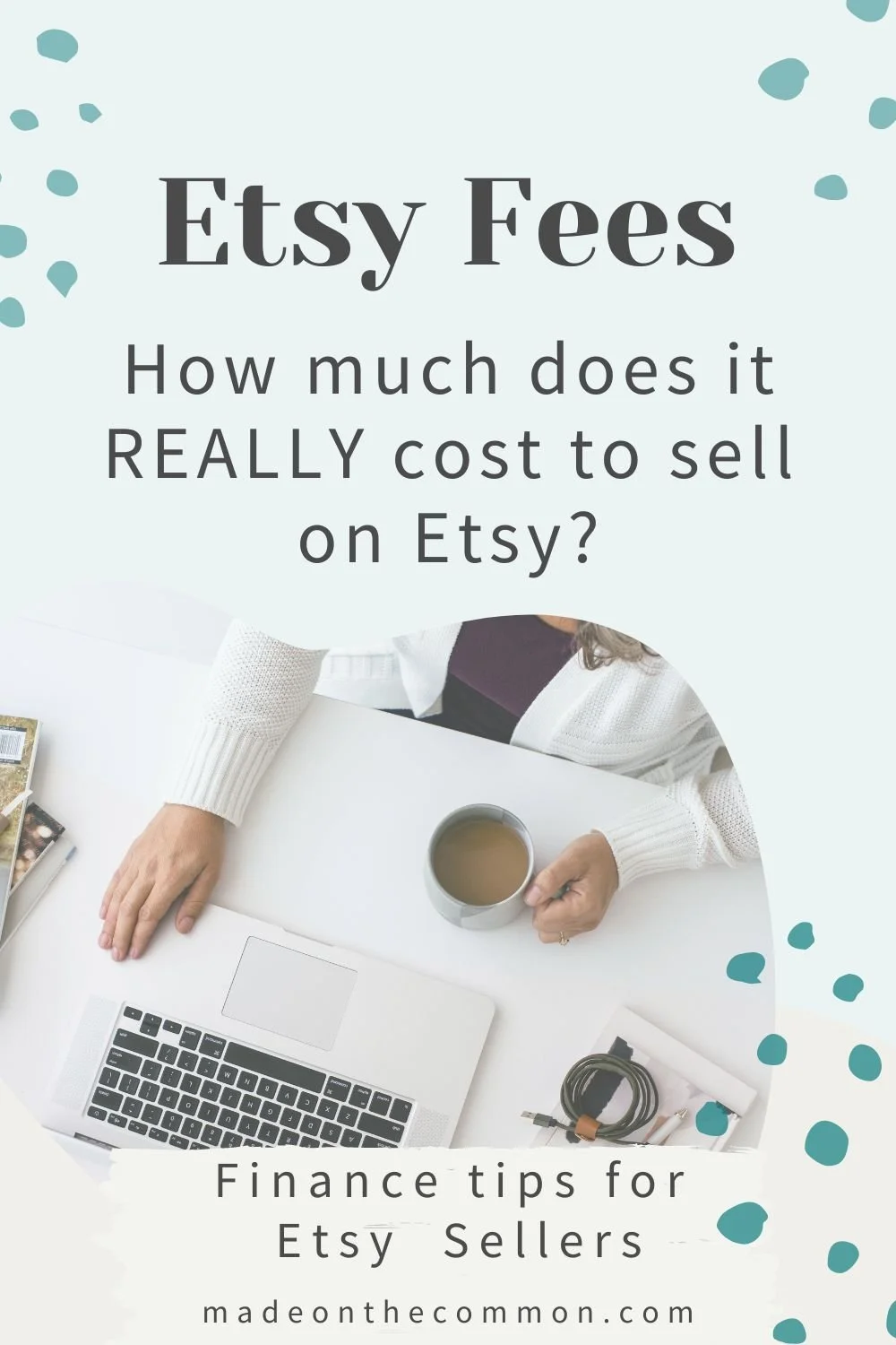 Etsy Fees: How much does it really cost to sell on Etsy? — Made on the ...
