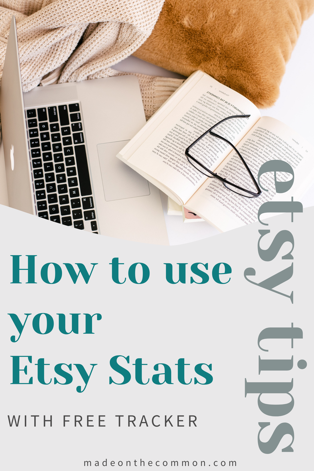 How to use Etsy Stats to Improve your Sales — Made on the Common