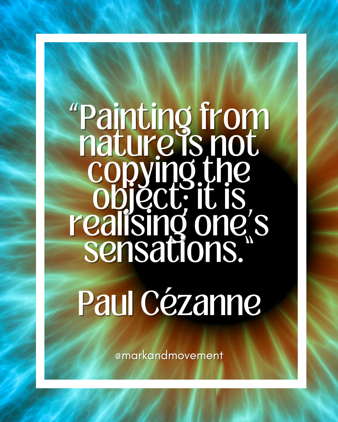 22 Inspiring Quotes About Art and Creativity — MARK AND MOVEMENT