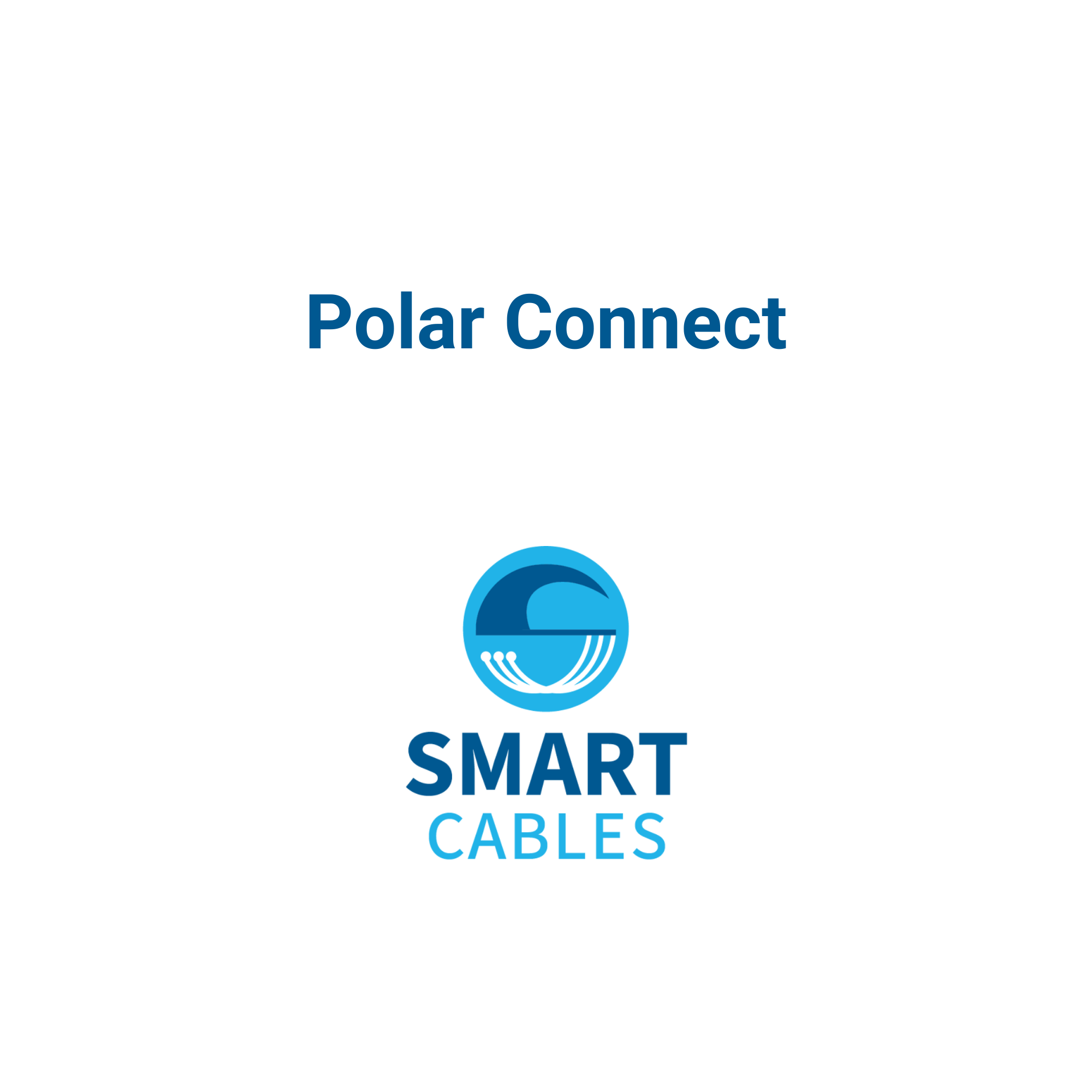 SMART Systems — SMART Cables