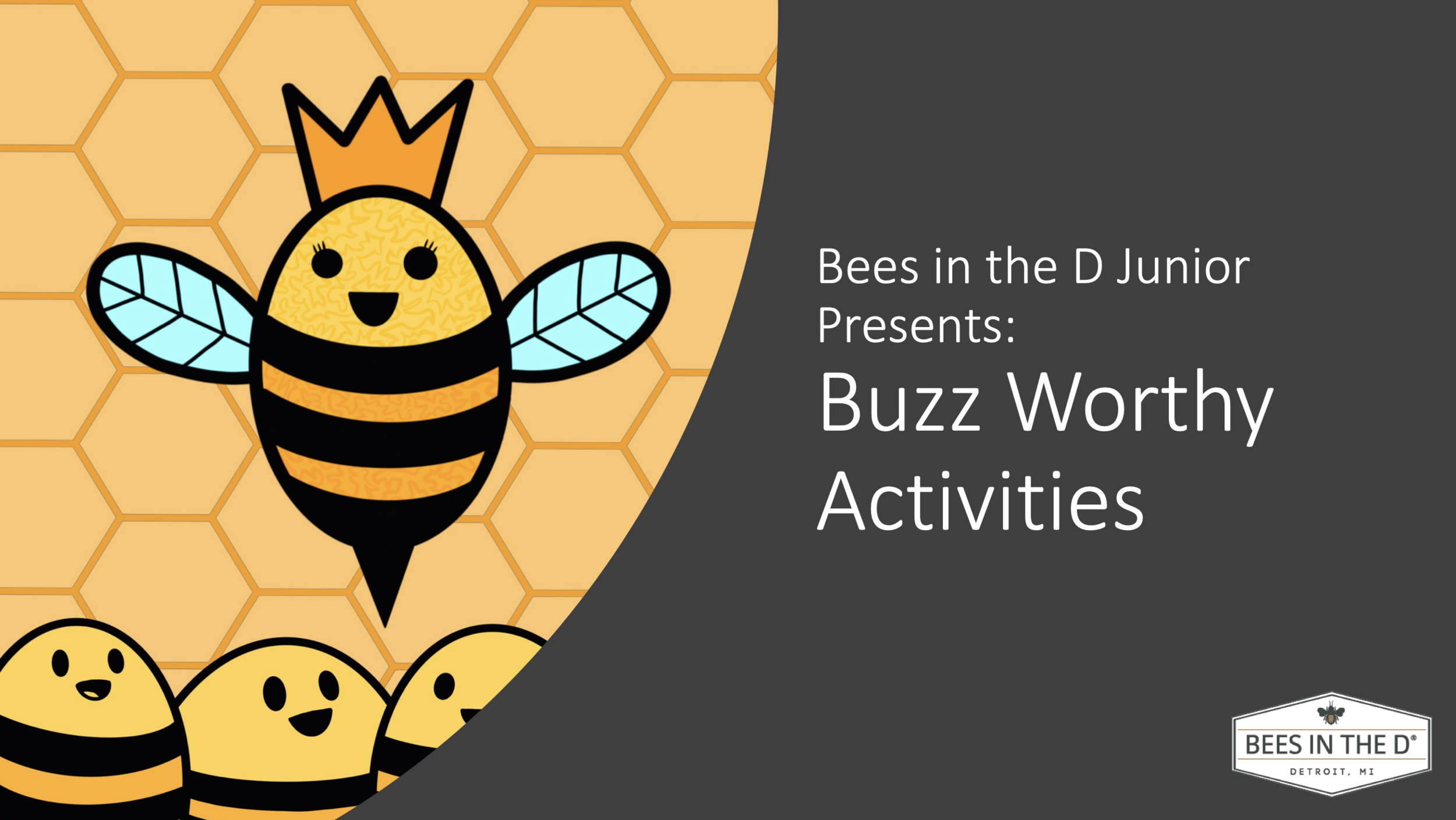 Bees in the D Junior — Bees in the D