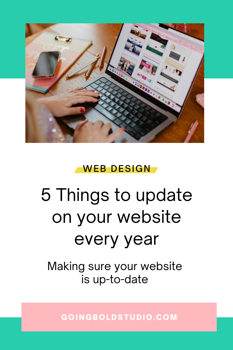 5 Things to Update on your Website Every Year — Going Bold Studio ...