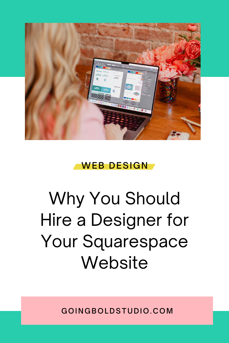 Why You Should Hire a Designer for Your Squarespace Website — Going ...