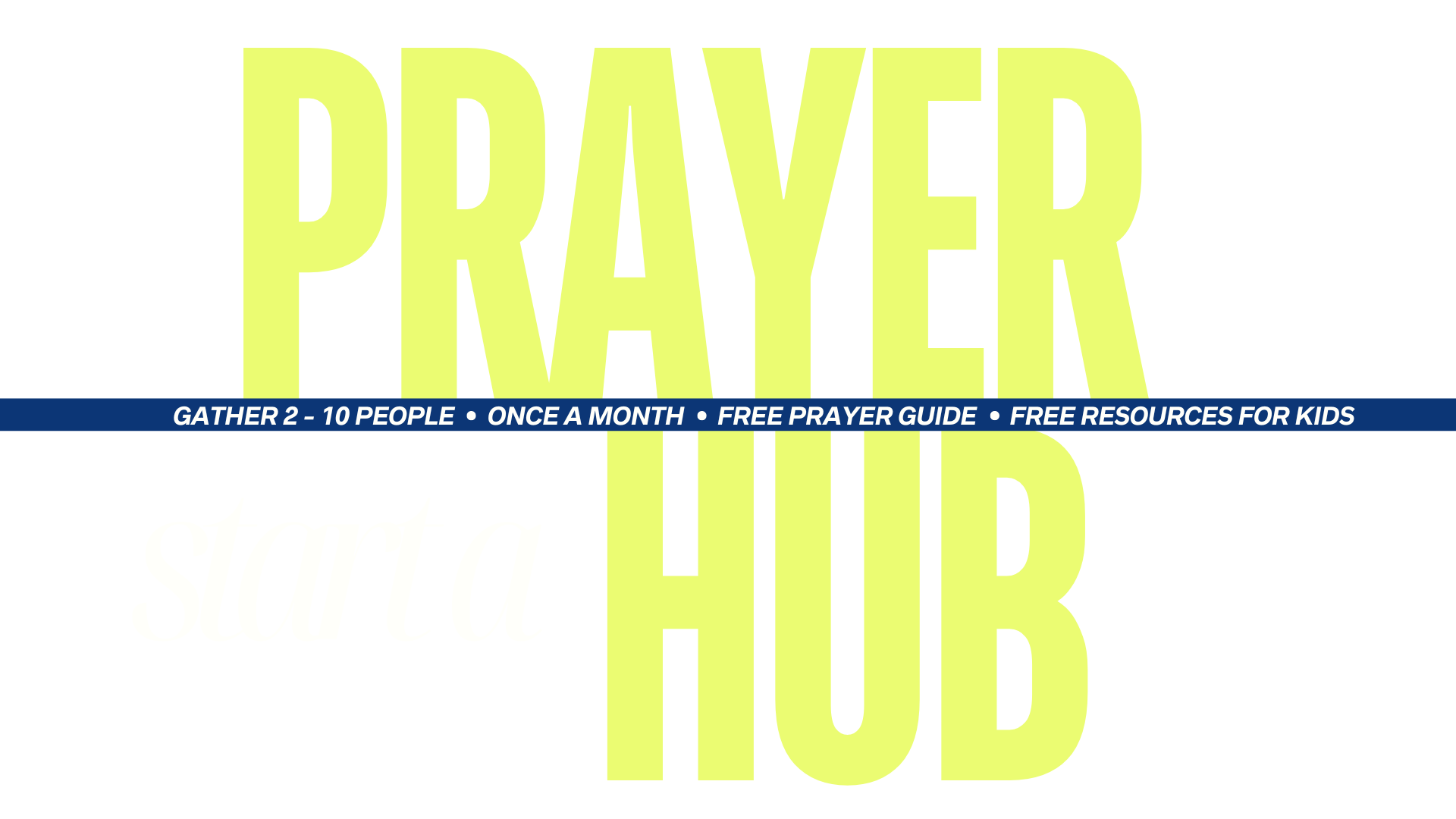 Prayer Hubs — HVM