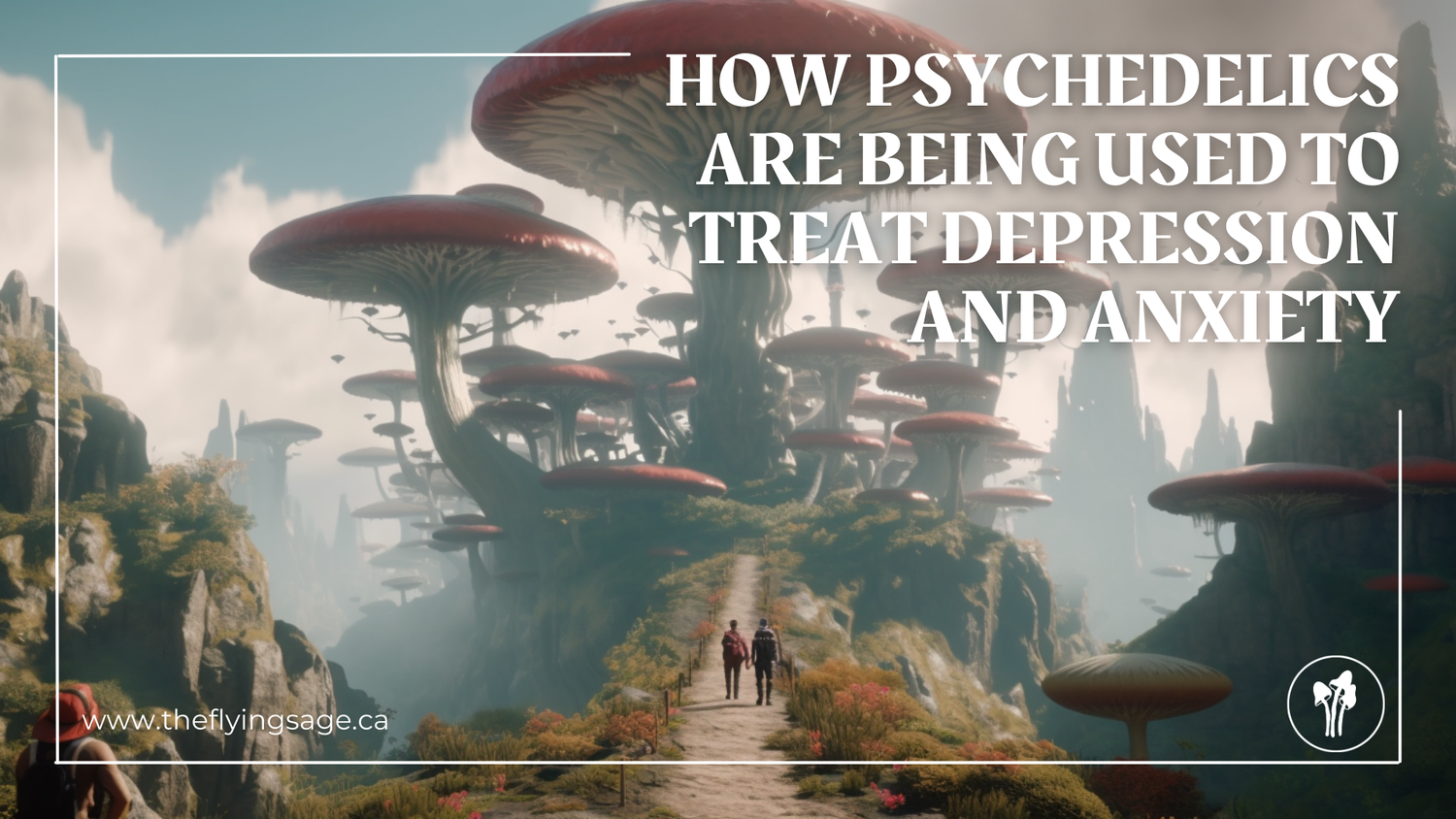 How Psychedelics are Being Used to Treat Depression and Anxiety — The ...