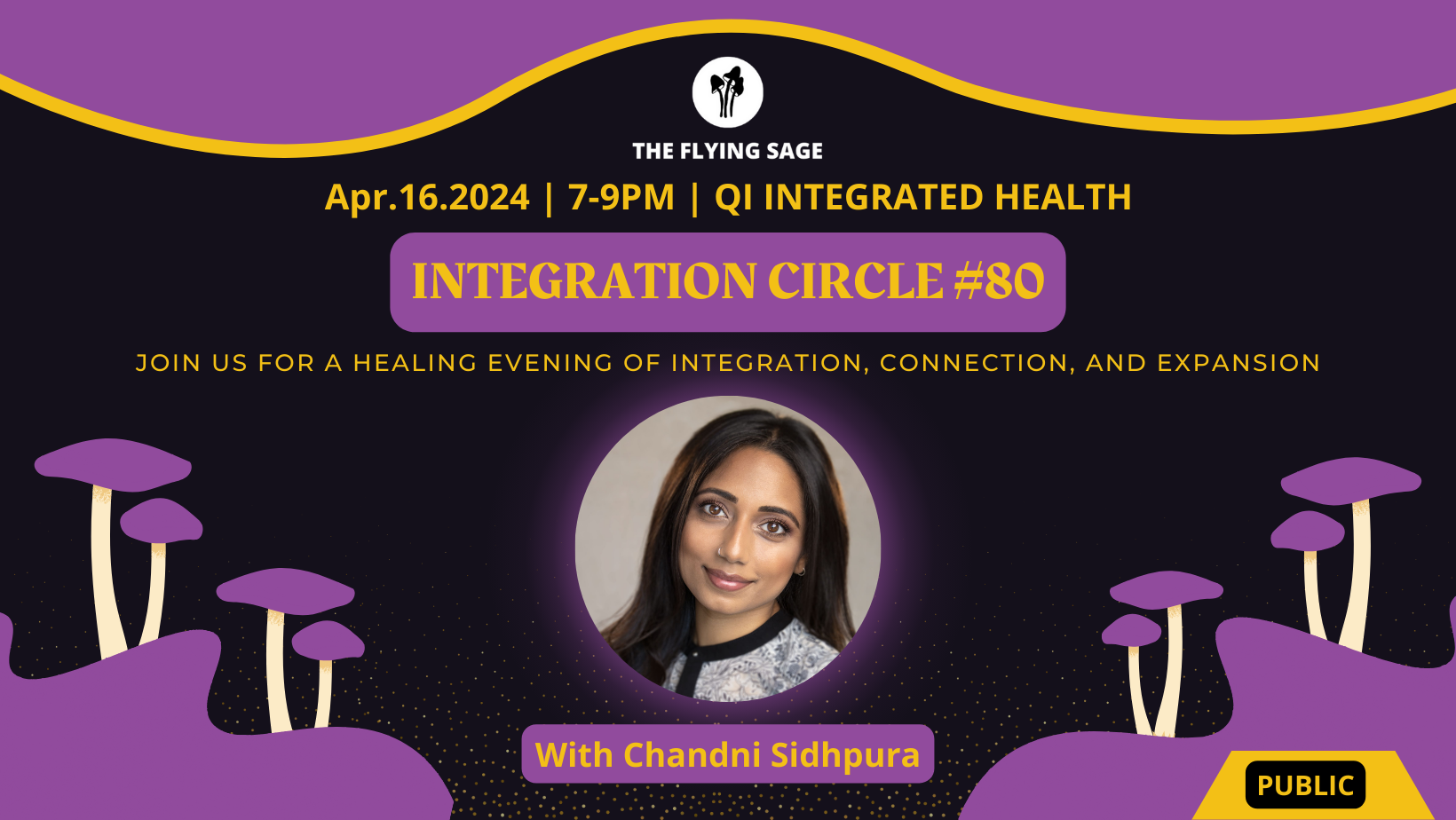 Integration Circle #80 - Chandni Sidhpura — The Flying Sage