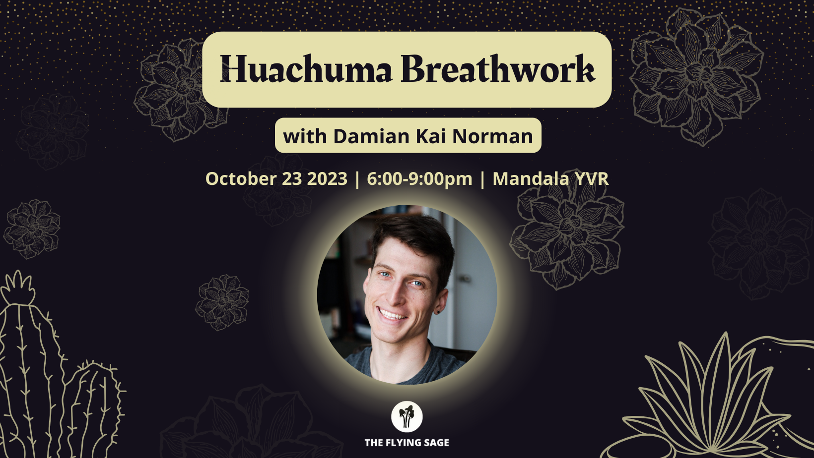 Huachuma Breathwork — The Flying Sage