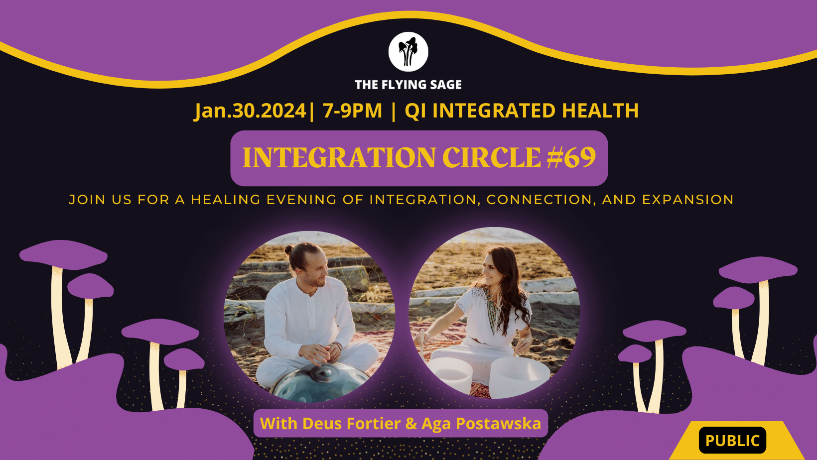 Integration Circle #69 - Deus Fortier & Aga Postawska — The Flying Sage