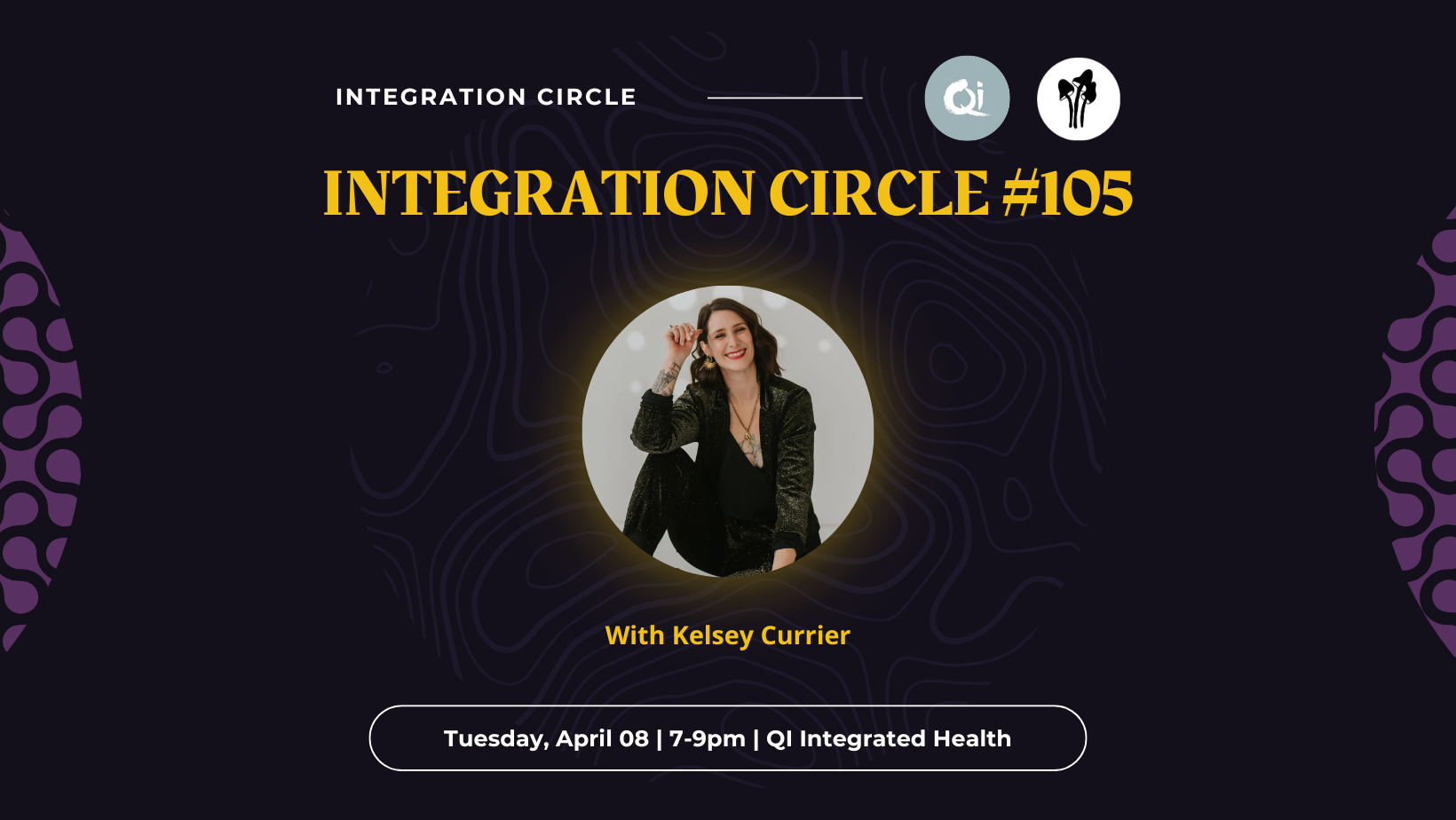 Integration Circle #105 - Kelsey Currier — The Flying Sage