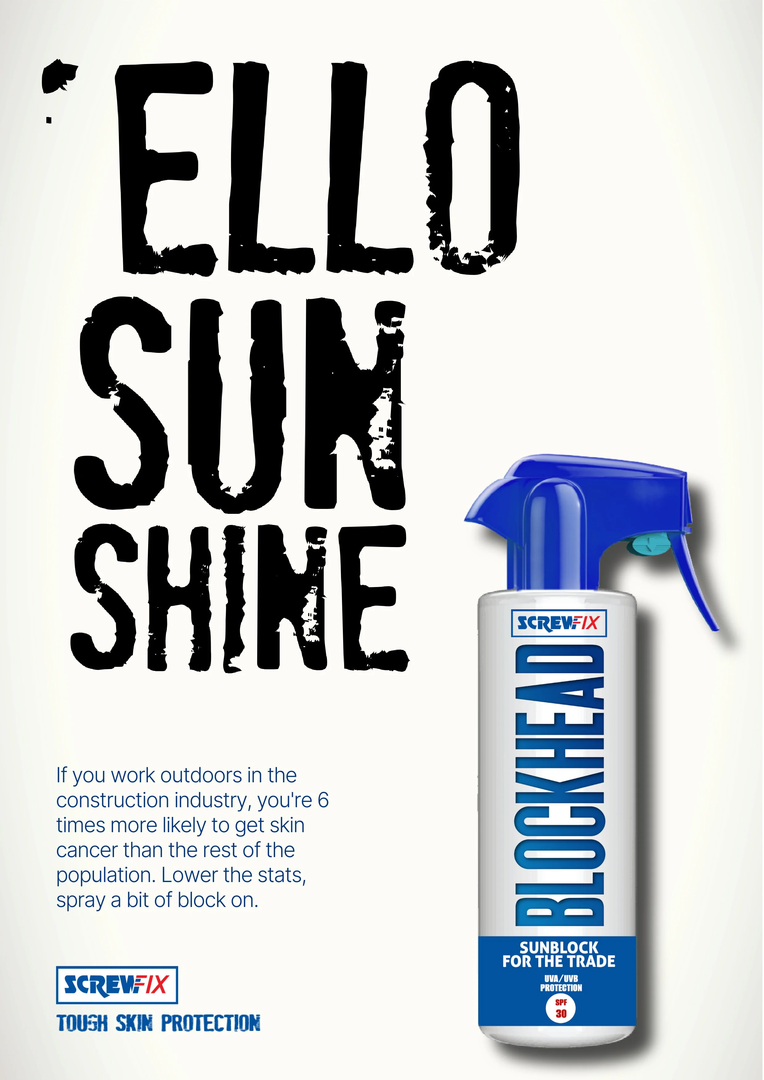 Sunblock for builders & outdoor workers. — Penny Atkinson