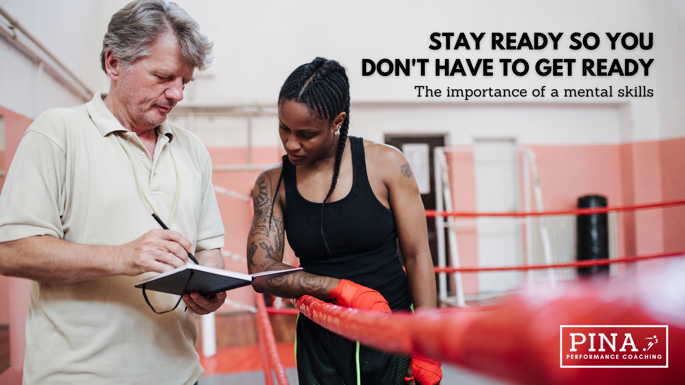 The Importance of Mental Skills — Pina Performance Coaching
