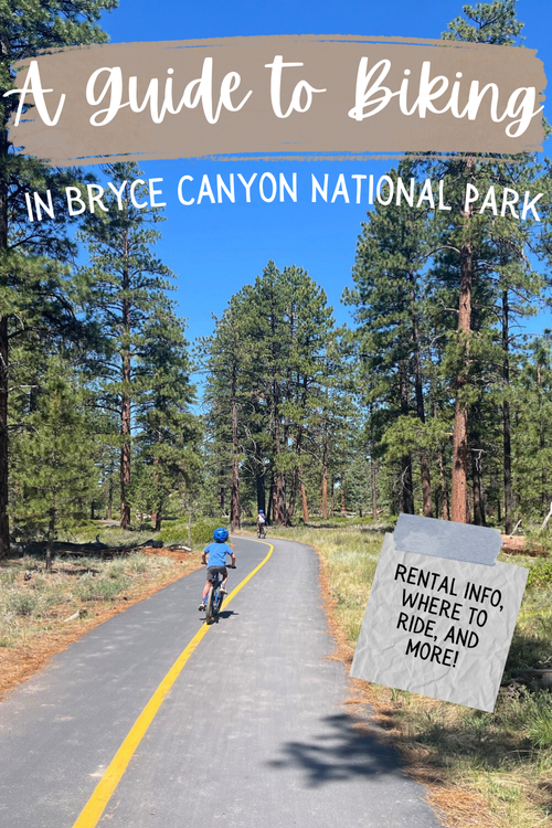 Biking through Bryce Canyon National Park: A Complete Guide