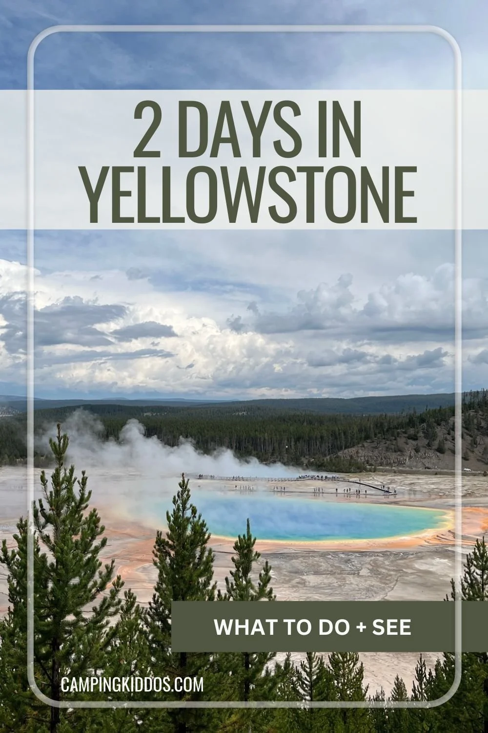 2 Days in Yellowstone: What to Do, See, and Eat