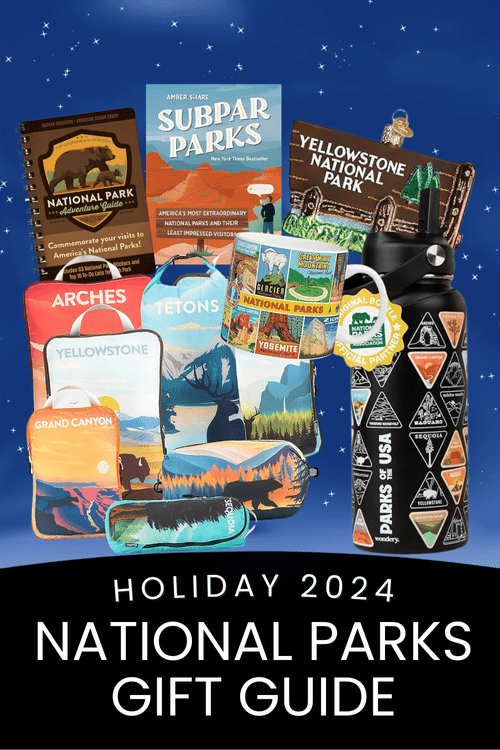 21 National Parks Gift Ideas Perfect for the Holiday Season