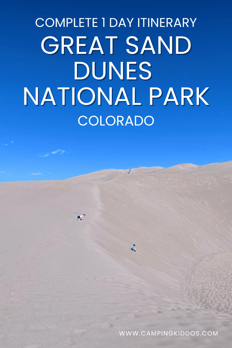 One Day in Great Sand Dunes National Park Itinerary