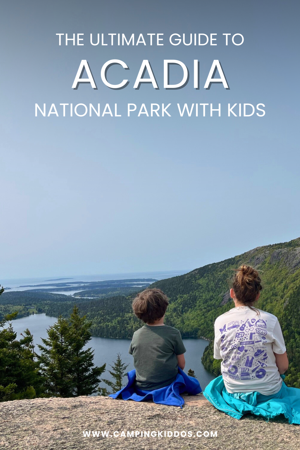 Visiting Acadia National Park with Kids: The Ultimate Guide