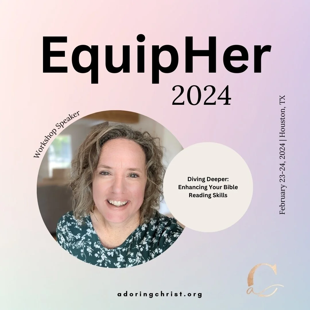 Adoring Christ Ministries - Equipping Women to Know Jesus