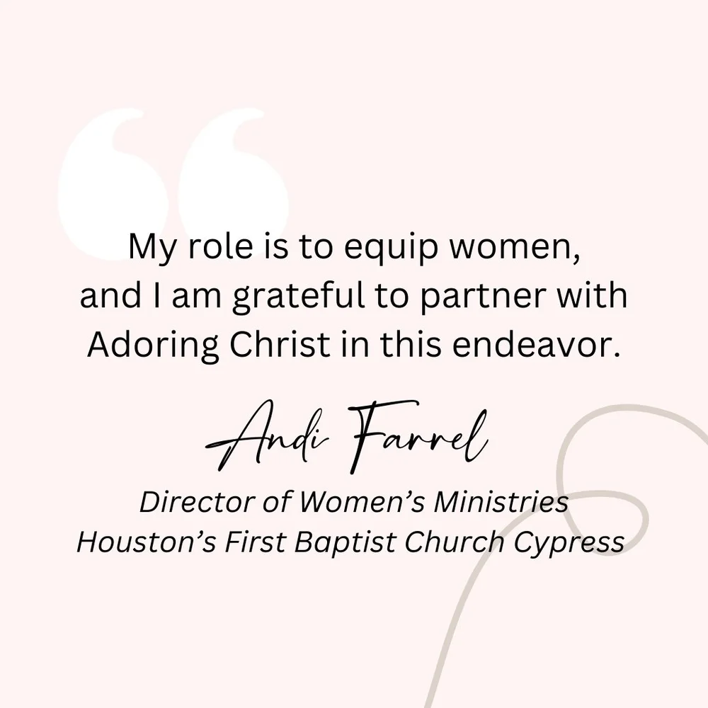 Adoring Christ Ministries - Equipping Women to Know Jesus