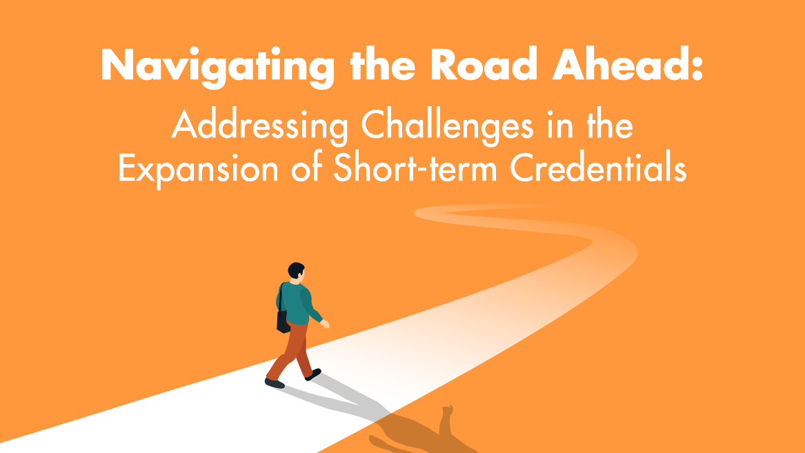 The Latest Developments in State Investments in Short-term Credentials ...