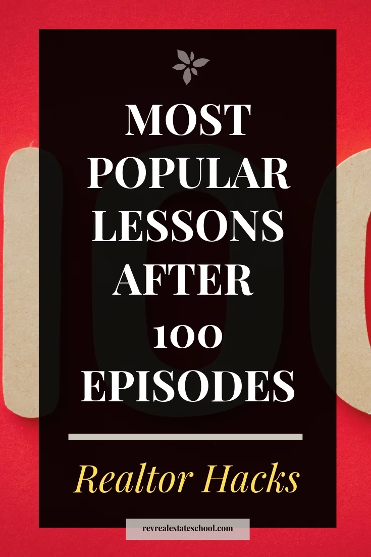 Most Popular Real Estate Tips from 100 Episodes