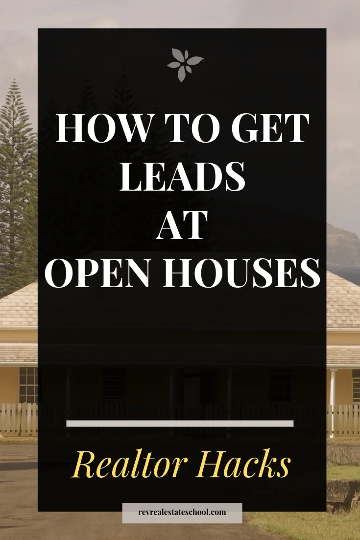 How To Get Leads at Open Houses | Rev Real Estate School