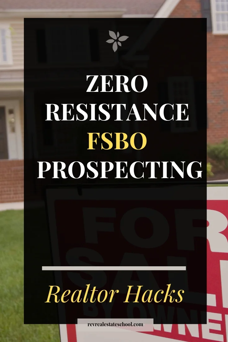 Zero Resistance FSBO Prospecting