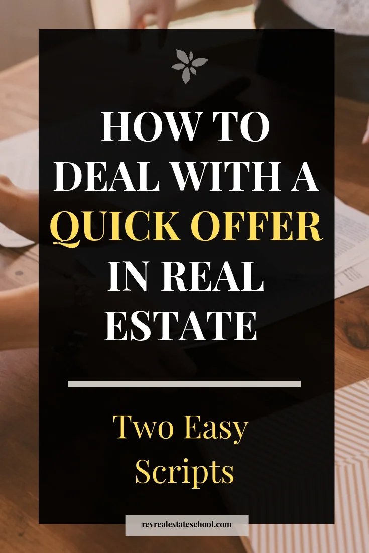 How To Deal with A Quick Offer in Real Estate