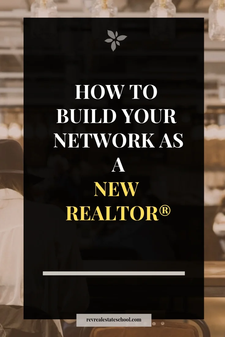 How To Build Your Network as a New REALTOR® [Quick Start Guide] | Rev ...
