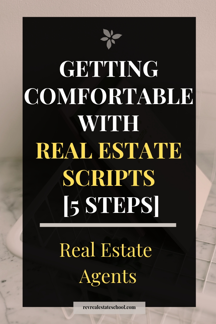 Getting Comfortable with Real Estate Scripts [5 Steps] | Rev Real ...
