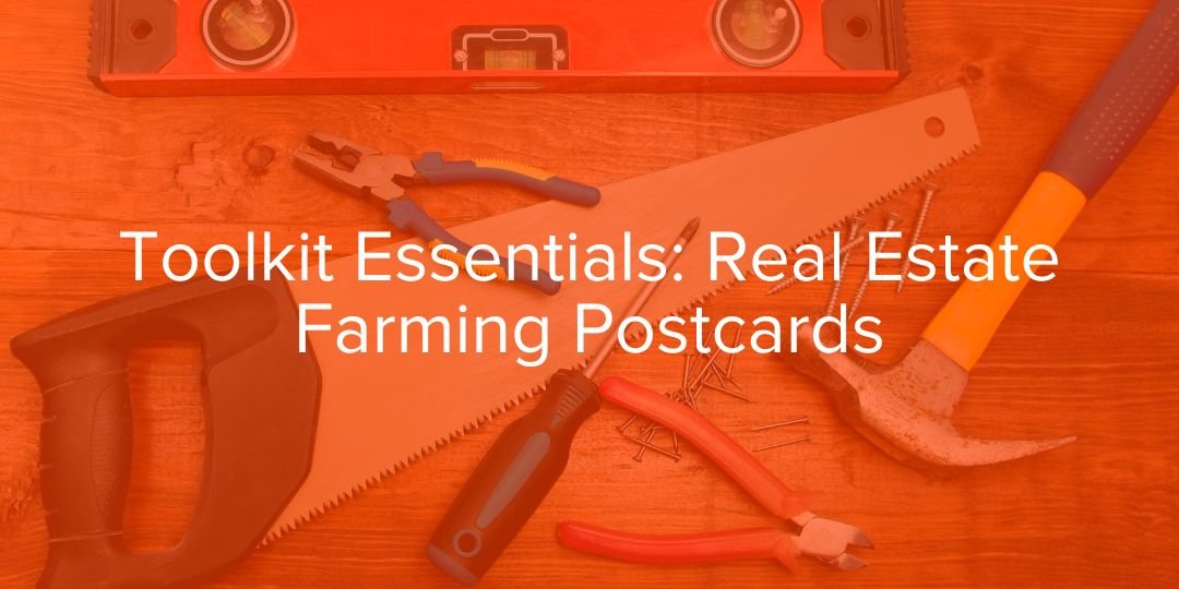 Toolkit Essentials: Real Estate Farming Postcards | Rev Real Estate School
