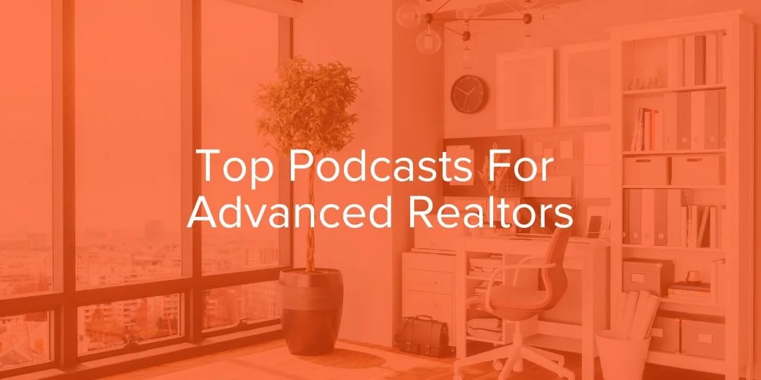 Game Changer: Podcasts For Real Estate Agents [2023] | Rev Real Estate ...